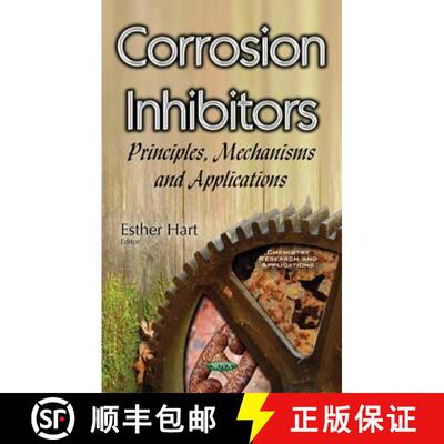 【3-4周达】Corrosion Inhibitors: Principles, Mechanisms and Applications [9781634857918]