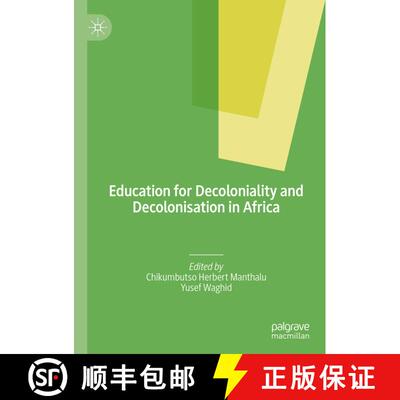 【3-4周达】精装 Education for Decoloniality and Decolonisation in Africa [9783030156886]