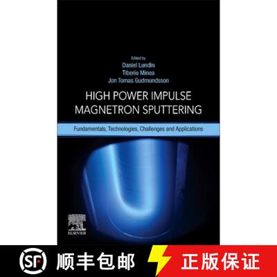 预订 High Power Impulse Magnetron Sputtering: Fundamentals, Technologies, Challenges and Applications [9780128124543]