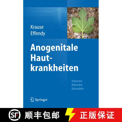 【3-4周达】Anogenitale Hautkrankheiten: Erkennen, Befunden, Behandeln (1. Aufl. 2016) (1. Aufl. 2016)... [9783662453308]