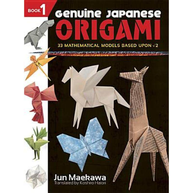 预订 Genuine Japanese Origami, Book 1: 33 Mathematical Models Based Upon ...
