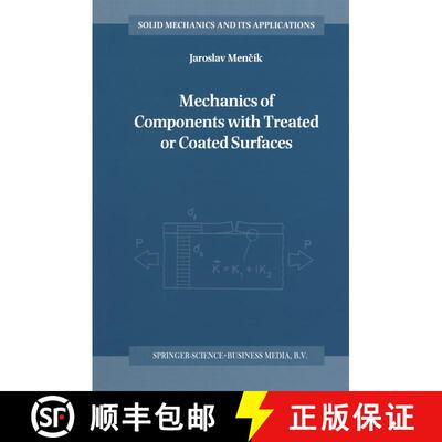 【3-4周达】Mechanics of Components with Treated or Coated Surfaces [9789048146116]