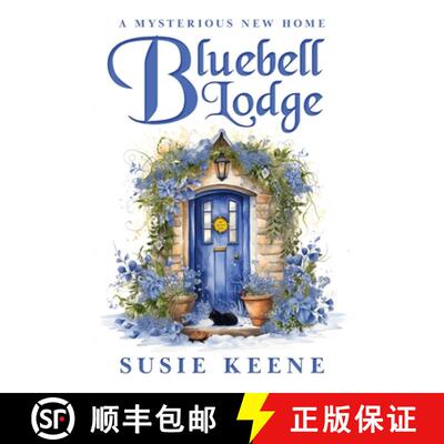 【3-4周达】Bluebell Lodge: A Mysterious New Home [9781916572751]