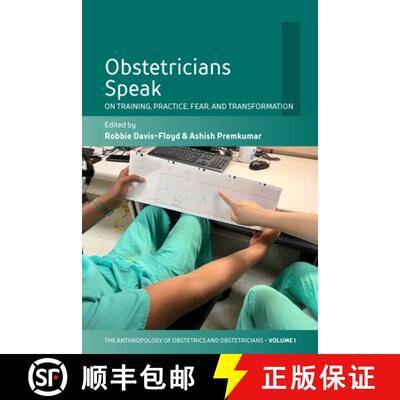 【3-4周达】Obstetricians Speak: On Training, Practice, Fear, and Transformation [9781800738287]