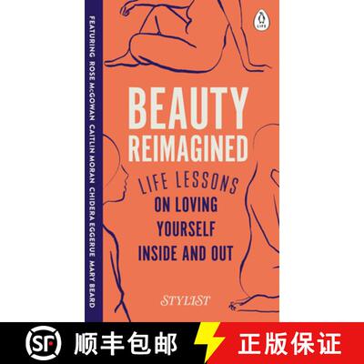 【3-4周达】精装 Beauty Reimagined: Life Lessons on Loving Yourself Inside and Out [9780241384954]