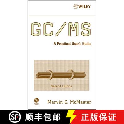 【3-4周达】精装 Gc/Ms:  A Practical User'S Guide, Second Edition [Wiley化学化工] [9780470101636]