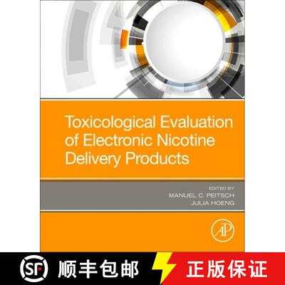 【3-4周达】Toxicological Evaluation of Electronic Nicotine Delivery Products [9780128204900]