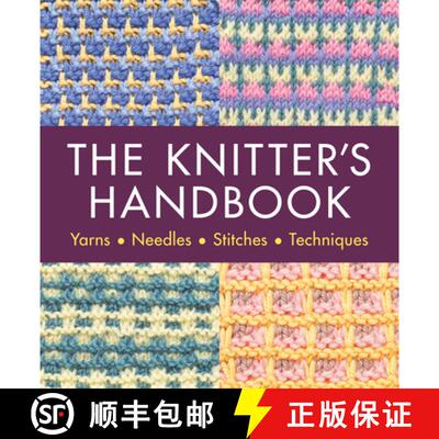 【3-4周达】The Knitter's Handbook: Over 90 Stitches and Techniques Explained [9780600637691]