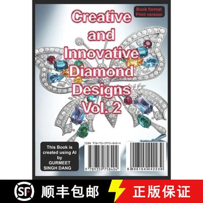 【3-4周达】Creative and Innovative Diamond Designs Vol. 2: Exploring the Artistry and Craftsmanship o... [9789359758404]