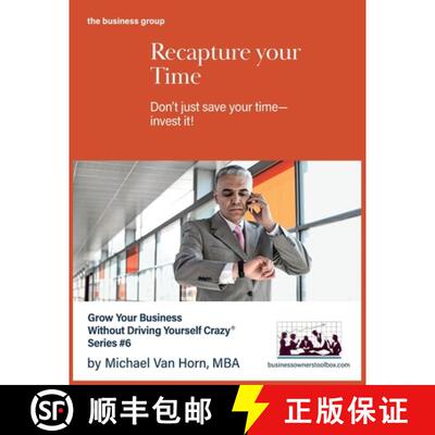 【3-4周达】Recapture Your Time: Don't just save your time-invest it [9781965191033]