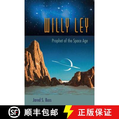 预订 Willy Ley – From Rocketeer to the Far Side of the Moon [9780813054438]