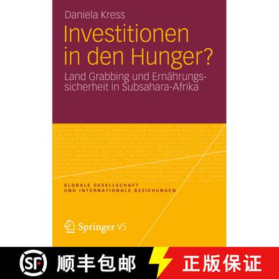 【3-4周达】Investitionen in den Hunger? : Land Grabbing und Ernährungssicherheit in Subsahara-Afrika [9783531193014]
