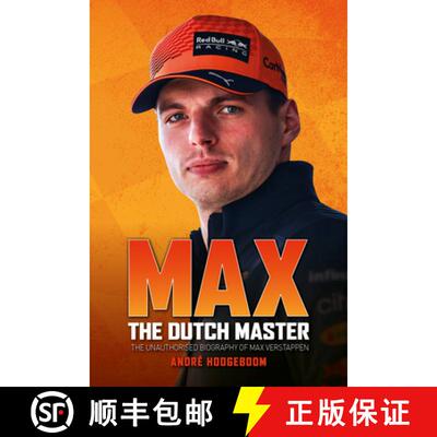 【3-4周达】精装 Max: The Dutch Master: The Unauthorised Biography of Max Verstappen [9781910505755]