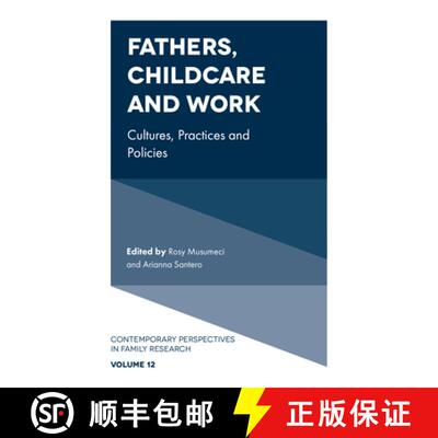 【3-4周达】精装 Fathers, Childcare and Work – Cultures, Practices and Policies [9781787430426]