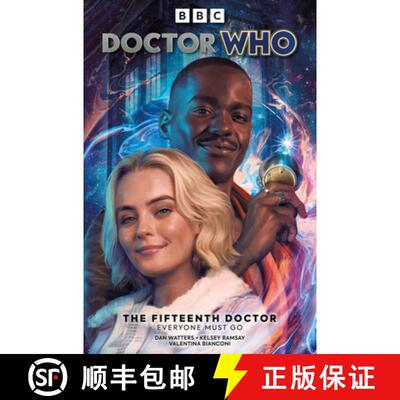 【3-4周达】Doctor Who: The Fifteenth Doctor: Everyone Must Go [9781787743724]
