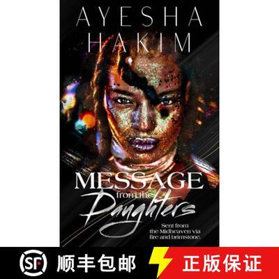 【3-4周达】Message from the Daughters: Sent from the Midheaven via fire and brimstone. [9781088002322]