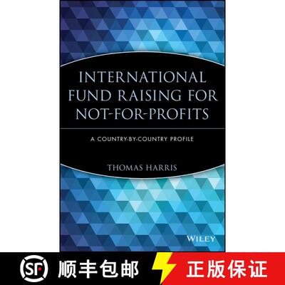 【3-4周达】精装 International Fund Raising For Not-For-Profits: A Country By Country Profile [Wiley经管] [9780471244523]
