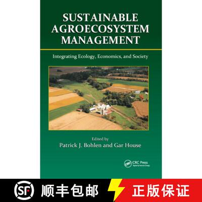 【3-4周达】Sustainable Agroecosystem Management : Integrating Ecology, Economics, and Society [9780367385866]