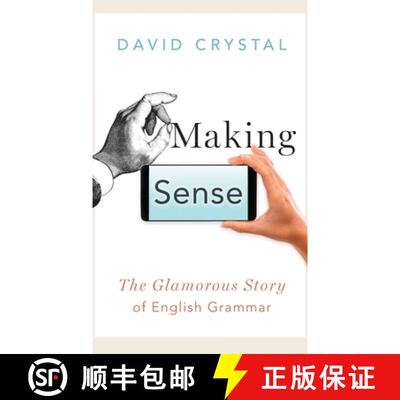 【3-4周达】精装 Making Sense: The Glamorous Story of English Grammar [9780190660574]