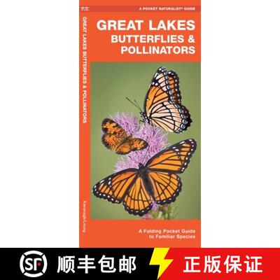 【3-4周达】Great Lakes Butterflies & Pollinators: A Folding Pocket Guide to Familiar Species [9781620054444]
