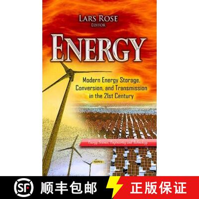 【3-4周达】Energy: Modern Energy Storage, Conversion, and Transmission in the 21st Century [9781619425262]