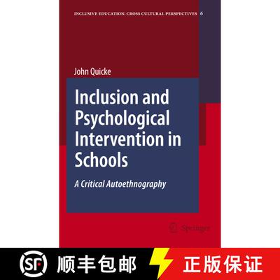 【3-4周达】Inclusion and Psychological Intervention in Schools : A Critical Autoethnography [9781402096143]