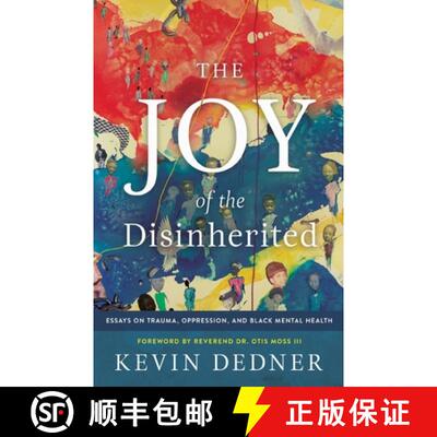 【3-4周达】The Joy of the Disinherited: Essays on Trauma, Oppression, and Black Mental Health [9781737931317]
