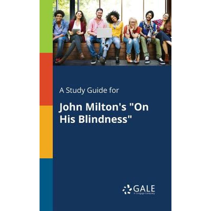 预订 A Study Guide for John Milton's On His Blindness[9781375385640]_虎窝淘