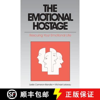 【3-4周达】The Emotional Hostage: Rescuing Your Emotional Life [9780932573032]