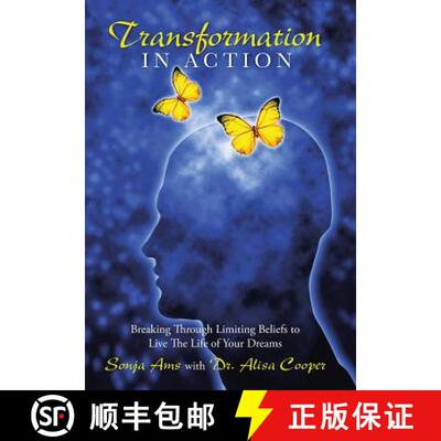 【3-4周达】精装 Transformation in Action: Breaking Through Limiting Beliefs to Live the Life of Your ... [9781452585499]