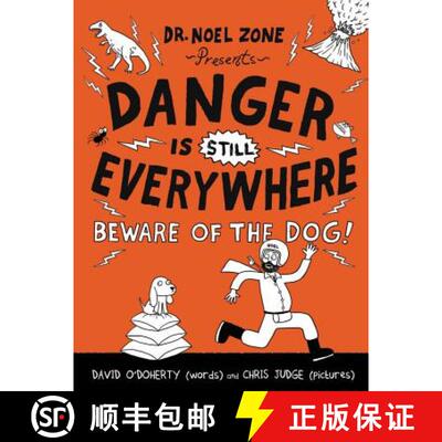 【3-4周达】Danger Is Still Everywhere: Beware of the Dog! [9780316501859]