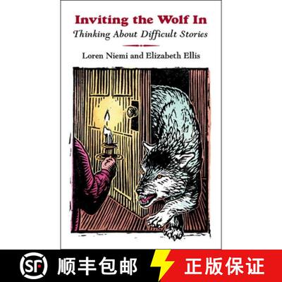 【3-4周达】Inviting the Wolf In : Thinking About Difficult Stories [9780874836233]