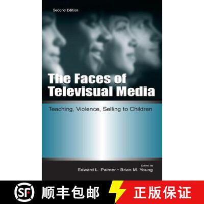 【3-4周达】精装 The Faces of Televisual Media: Teaching, Violence, Selling to Children [9780805840742]