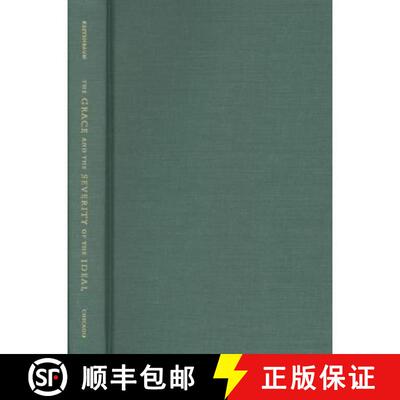 预订 精装 The Grace and the Severity of the Ideal – John Dewey and the Transcendent [9780226432151]