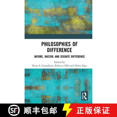 【3-4周达】精装 Philosophies of Difference: Nature, Racism, and Sexuate Difference [9781138617506]