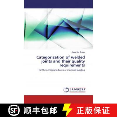 预订 Categorization of welded joints and their quality requirements [9786139452408]