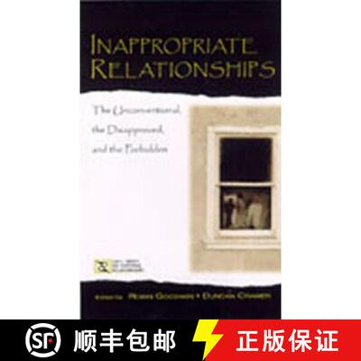 【3-4周达】精装 Inappropriate Relationships: the Unconventional, the Disapproved, and the Forbidden [9780805837421]
