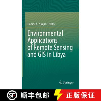 【3-4周达】精装 Environmental Applications of Remote Sensing and GIS in Libya [9783030978099]