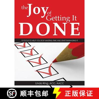 【3-4周达】The Joy of Getting It Done: 10 Tools to Help You Stop Wasting Time and Start Managing It [9780991106905]