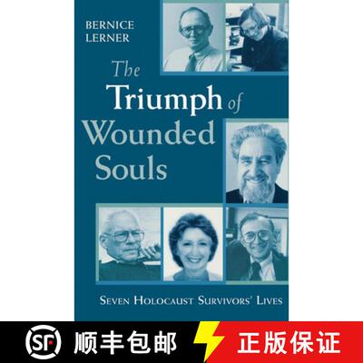 【3-4周达】精装 The Triumph of Wounded Souls – Seven Holocaust Survivors` Lives [9780268042271]