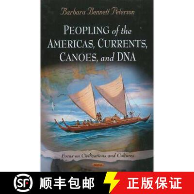 【3-4周达】精装 Peopling of the Americas, Currents, Canoes, & DNA: Currents, Canoes, and DNA [9781611221374]