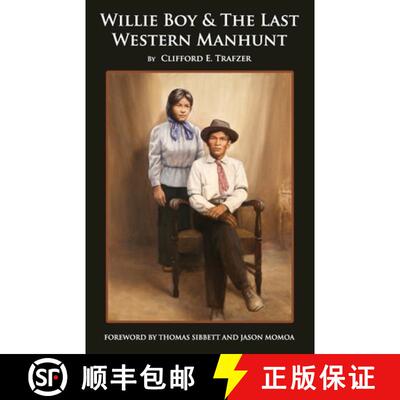 【3-4周达】Willie Boy & The Last Western Manhunt [9781735861500]
