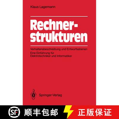 【3-4周达】Rechnerstrukturen : Verhaltensbeschreibung und Entwurfsebenen: Eine Einführung für Elekt... [9783540176183]