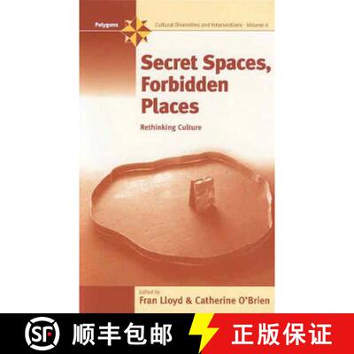 【3-4周达】精装 Secret Spaces, Forbidden Places: Rethinking Culture [9781571817884]