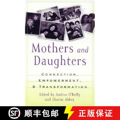 【3-4周达】Mothers and Daughters: Connection, Empowerment, and Transformation [9780847694860]