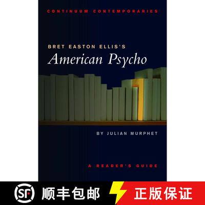 【3-4周达】Bret Easton Ellis's American Psycho: A Reader's Guide [9780826452450]