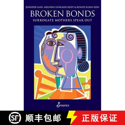 【3-4周达】Broken Bonds: Surrogate Mothers Speak Out [9781925581553]