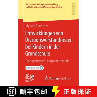 【3-4周达】Entwicklungen von Divisionsverständnissen bei Kindern in der Grundschule : Eine qualitati... [9783658377816]