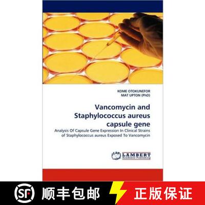 【3-4周达】Vancomycin and Staphylococcus Aureus Capsule Gene [9783838383989]