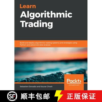 预订 Learn Algorithmic Trading : Build and deploy algorithmic trading systems and strategies using Py... [9781789348347]